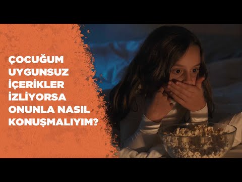 Çocuğum Uygunsuz İçerikler İzliyorsa Onunla Nasıl Konuşmalıyım?