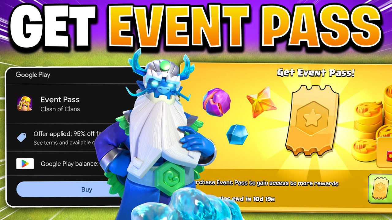 Get Event Pass with Google Special Discount Offer in Clash of Clans ...