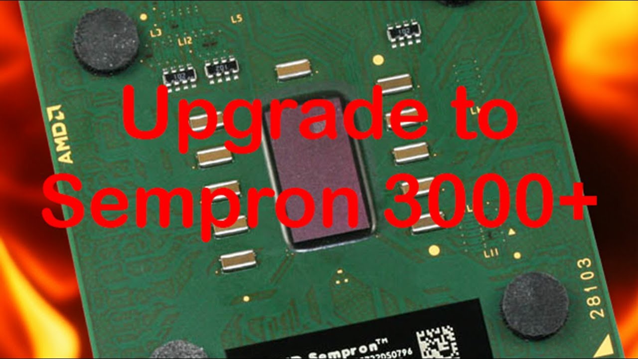 RETRO - Upgrade to AMD Sempron 3000+ And Game test - YouTube
