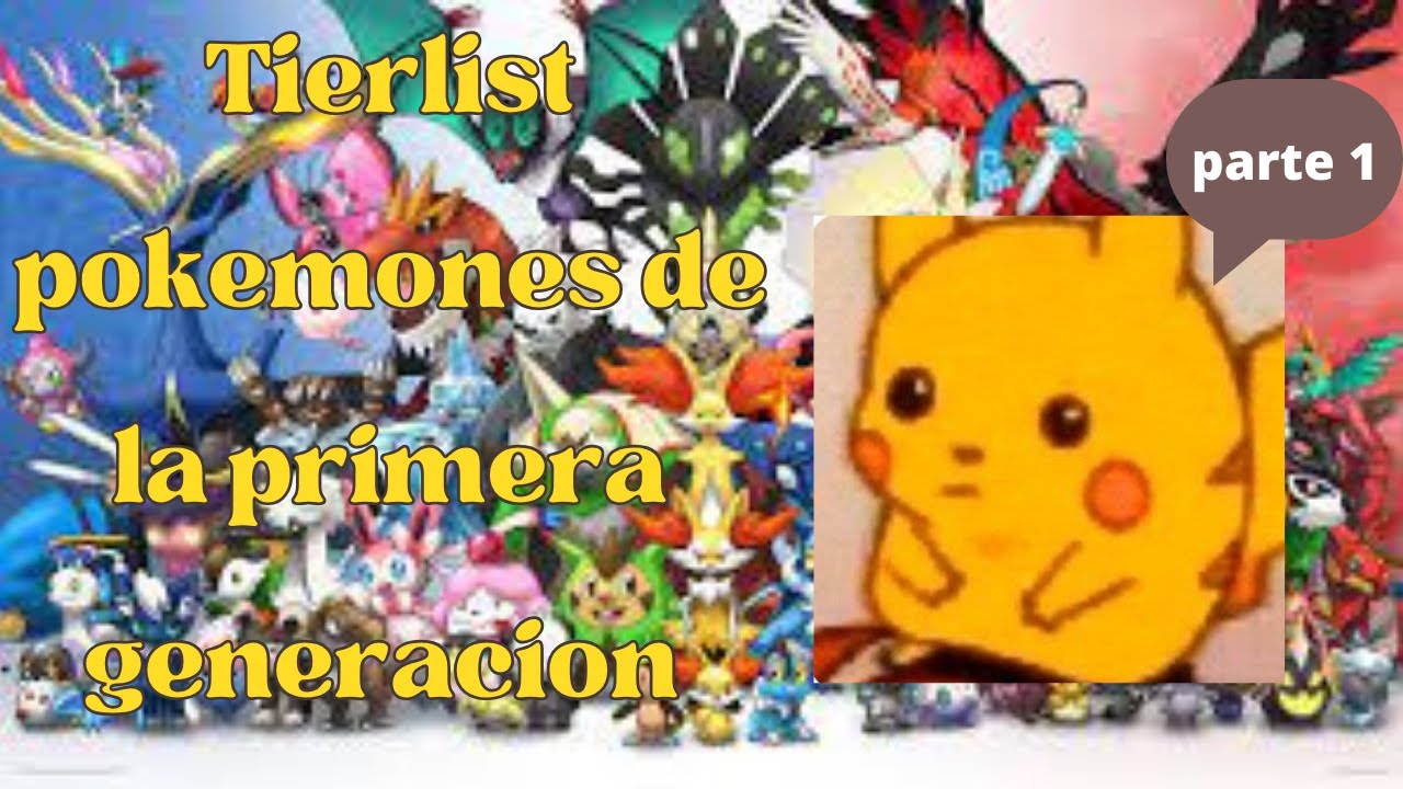 Tierlist POKEMONES de la primera generación - parte 1 - YouTube