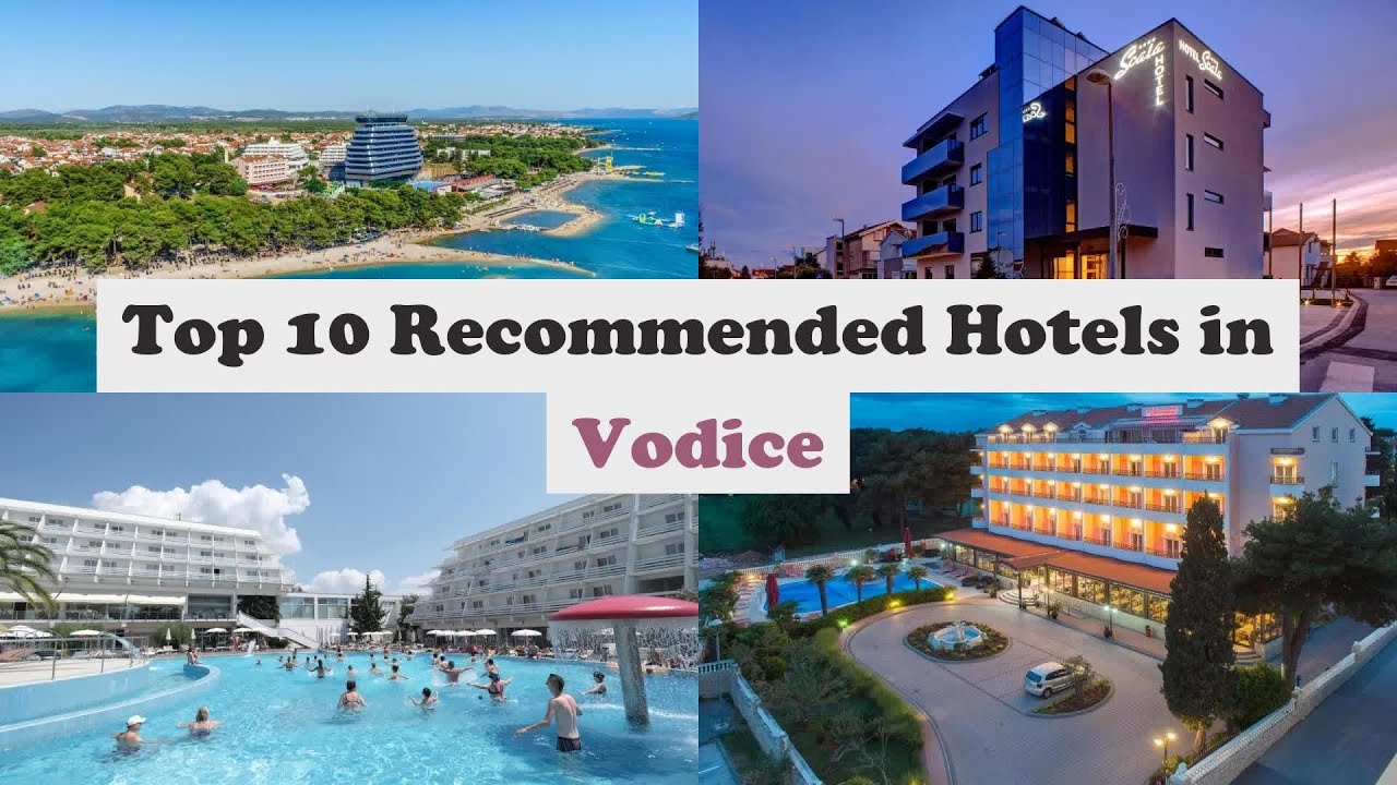 Top 10 Recommended Hotels In Vodice | Best Hotels In Vodice - YouTube