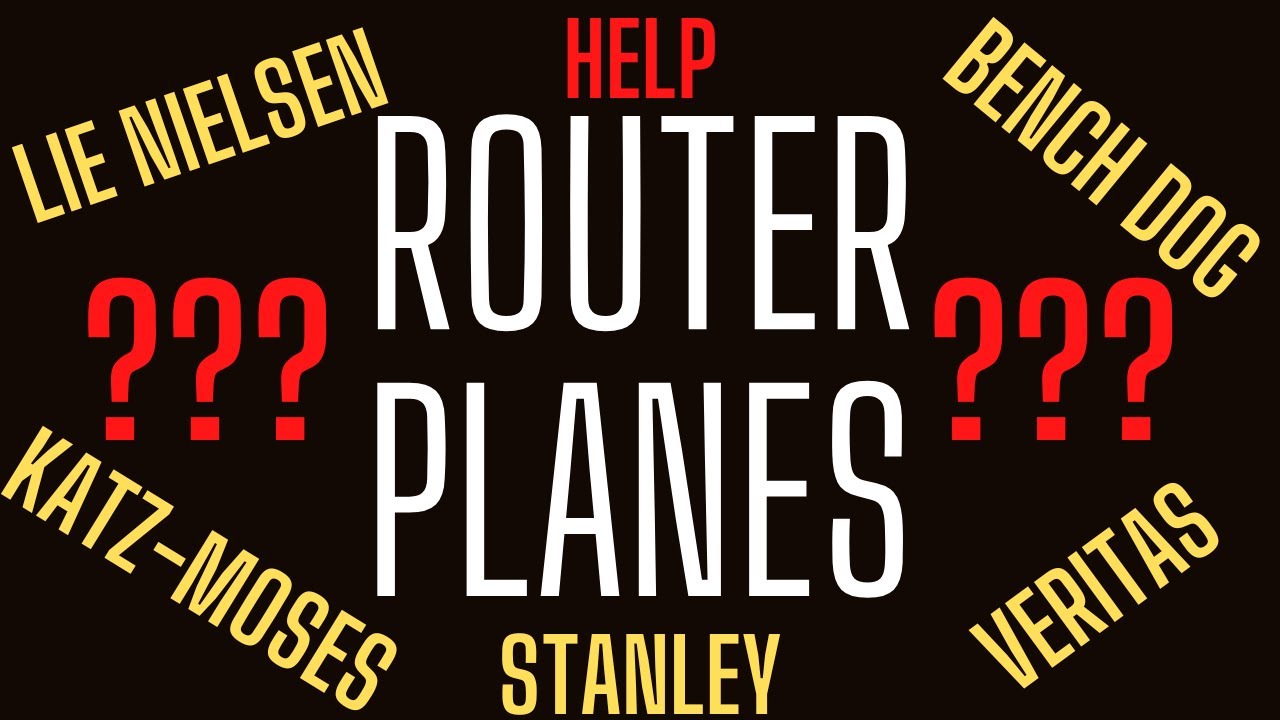 I LOVE ROUTER PLANES! Review & Comparison - Stanley, Lie Nielsen ...