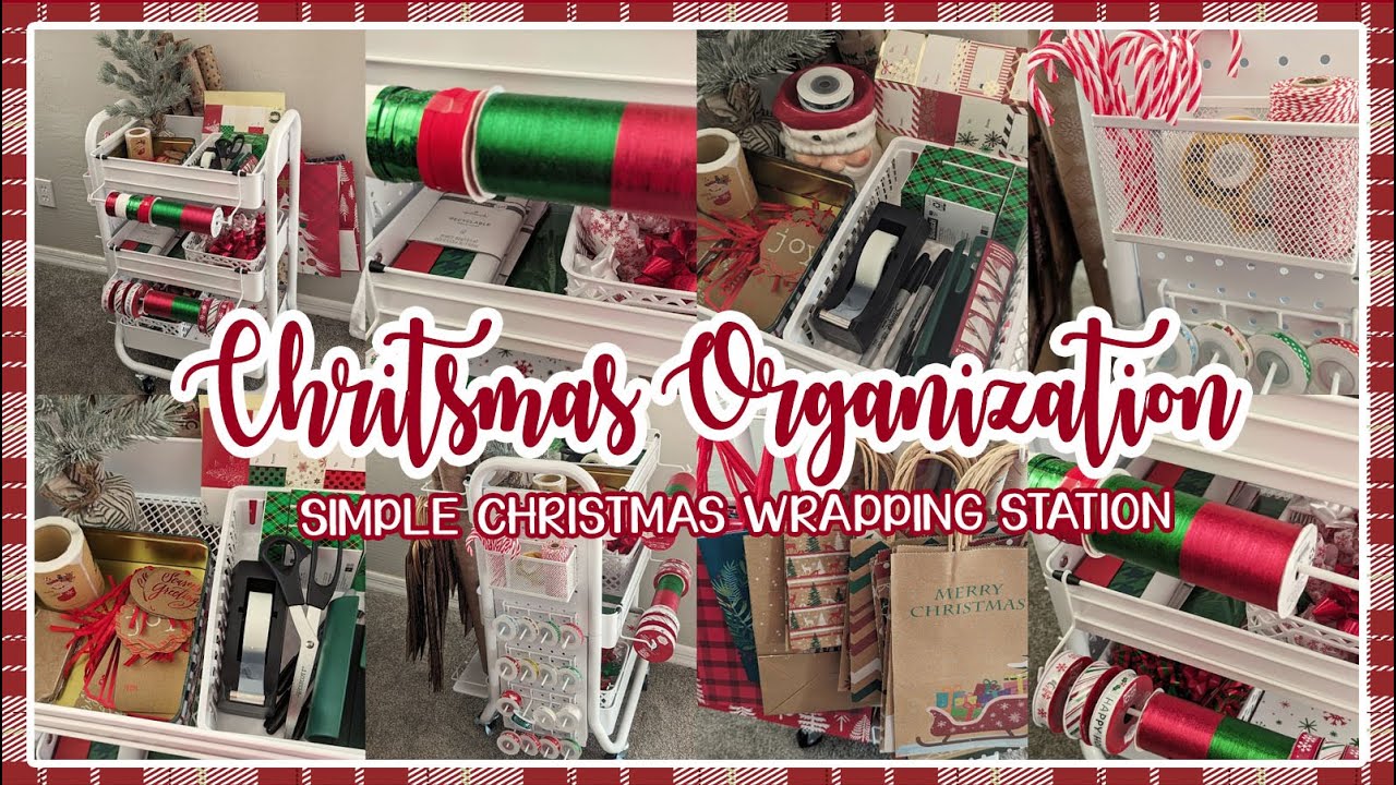 🎄CHRISTMAS ORGANIZATION│CHRISTMAS WRAPPING STATION│GETTING READY FOR ...