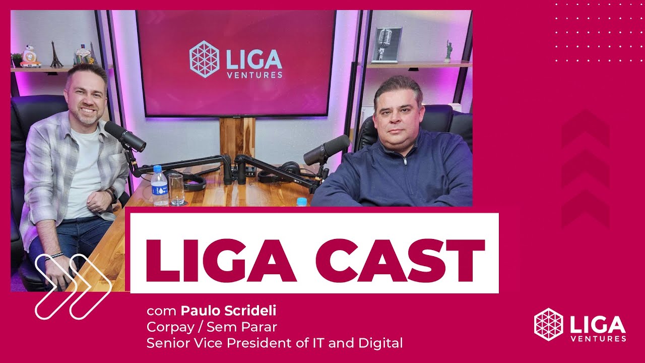 LigaCast 2024, ep. #15 com Paulo Scrideli, Senior VP e IT Diretor da ...