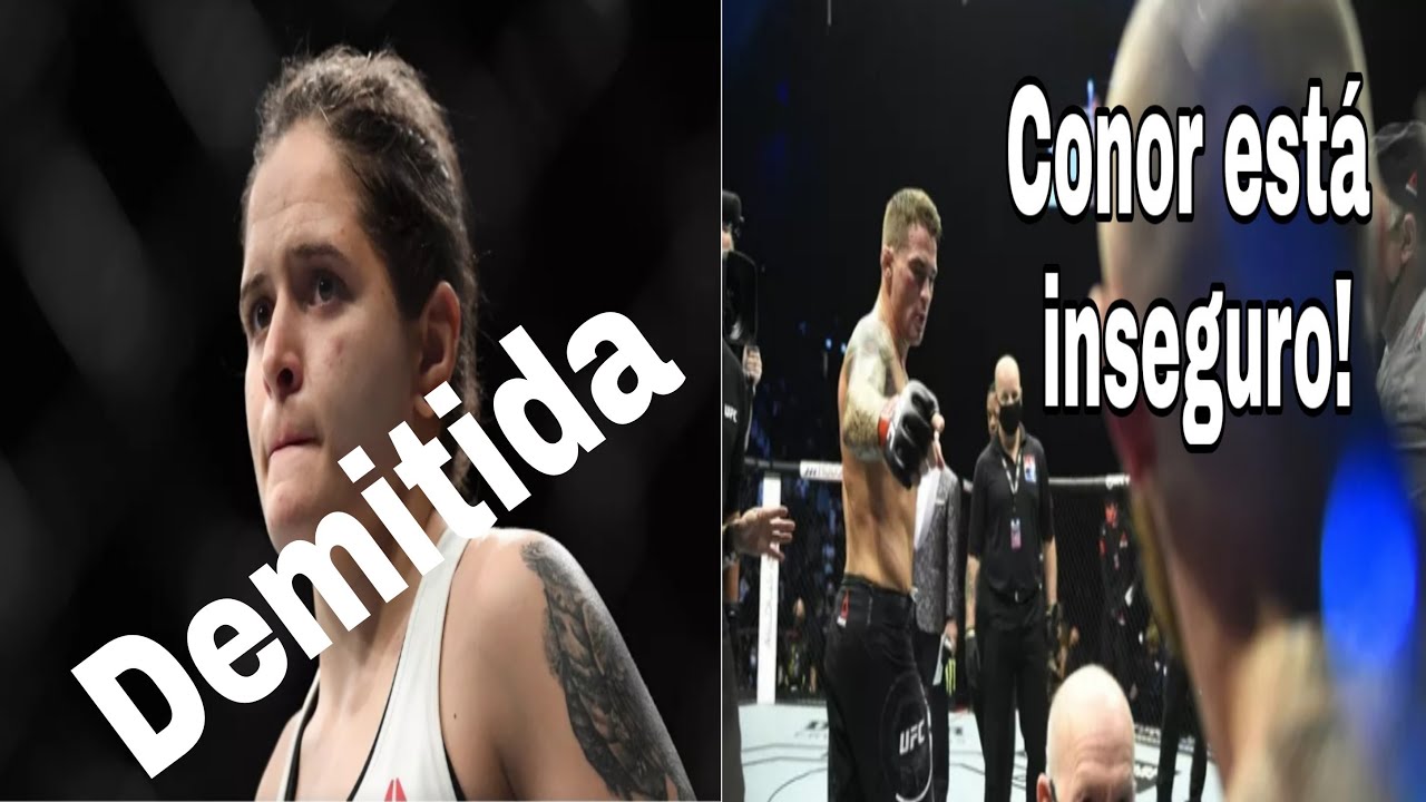 Lara Procópio demitida / Dustin Poirier acha que Conor McGregor está ...
