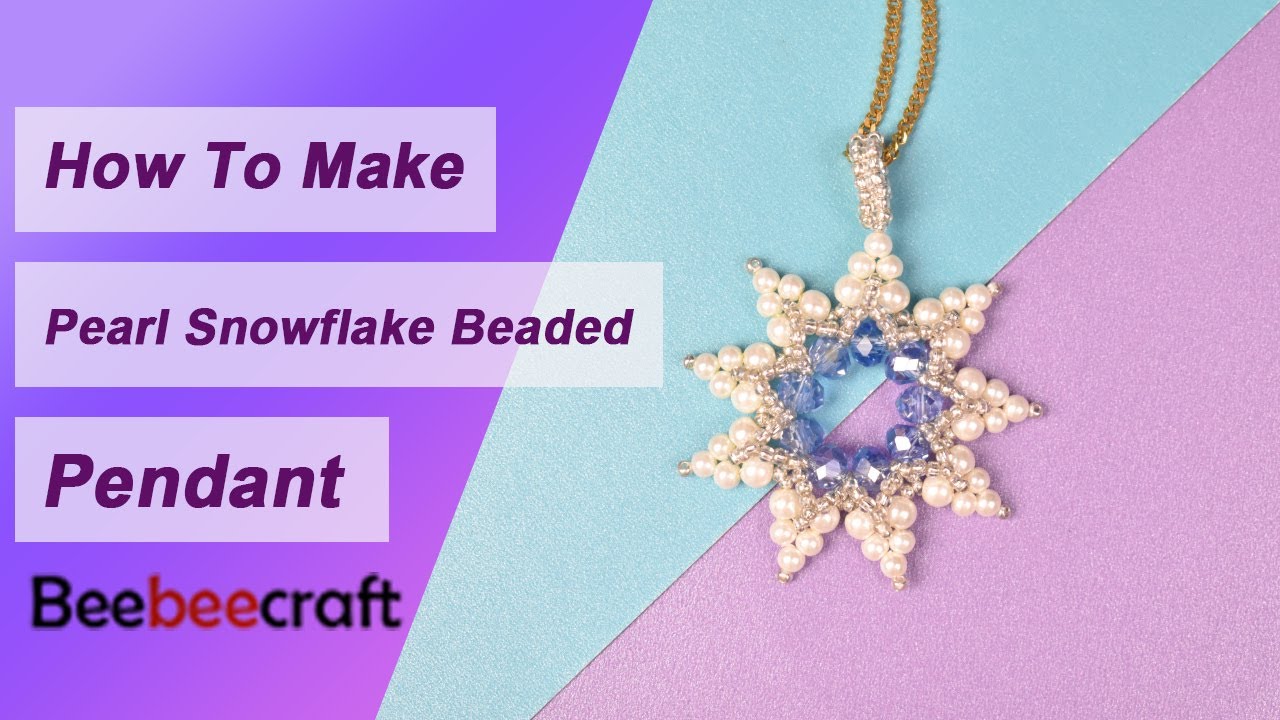 How to Make Pearl Snowflake Beaded Pendant - YouTube