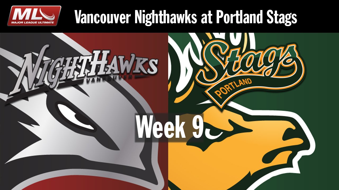 2016 Week 9 - Vancouver Nighthawks @ Portland Stags - Full Game - YouTube