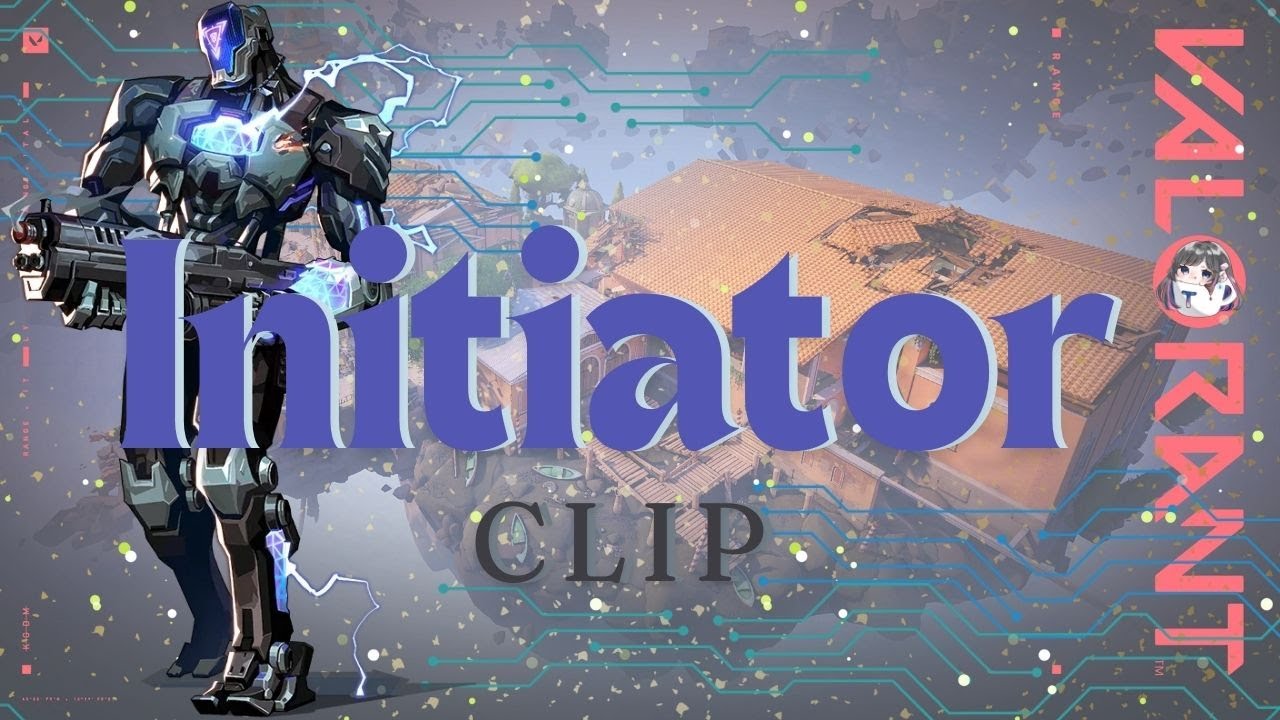 【VALORANT】Initiator - YouTube