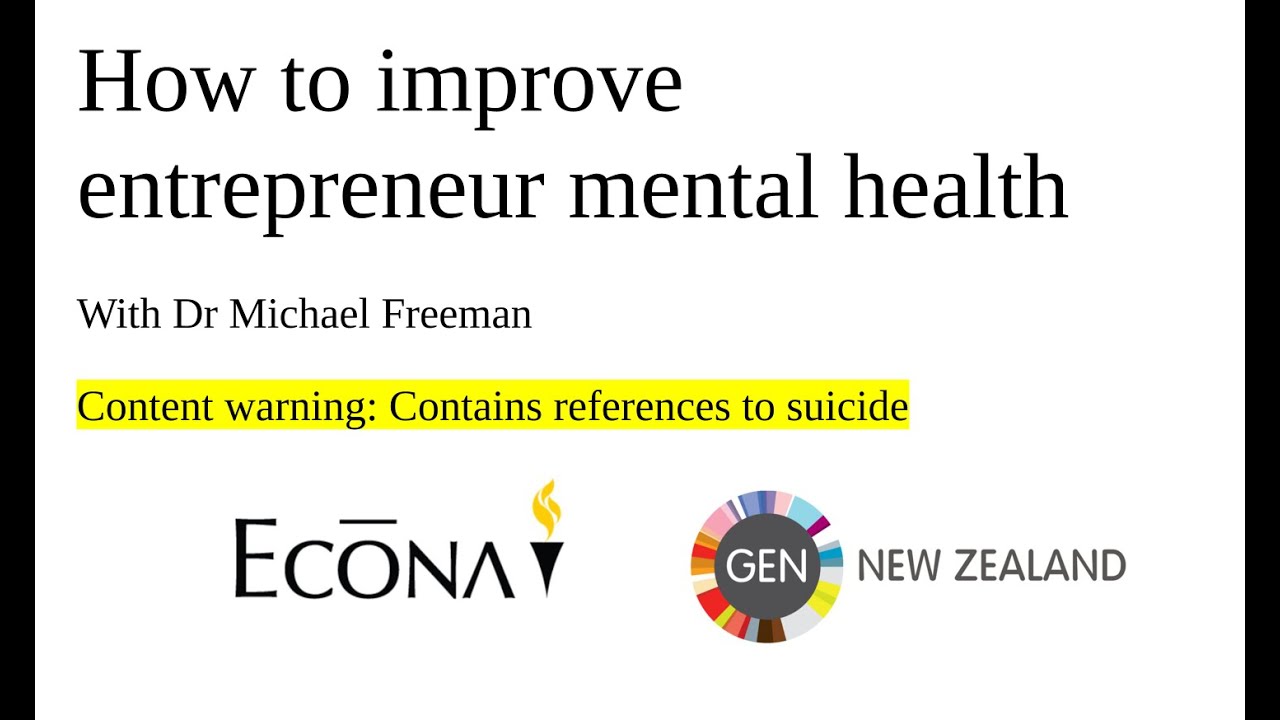 How to improve entrepreneur mental health - a webinar with Dr Michael ...