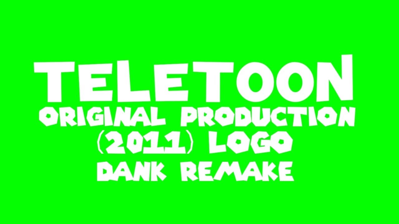 Teletoon Original Production (2011) Logo Dank Remake @SussyRedYTP - YouTube