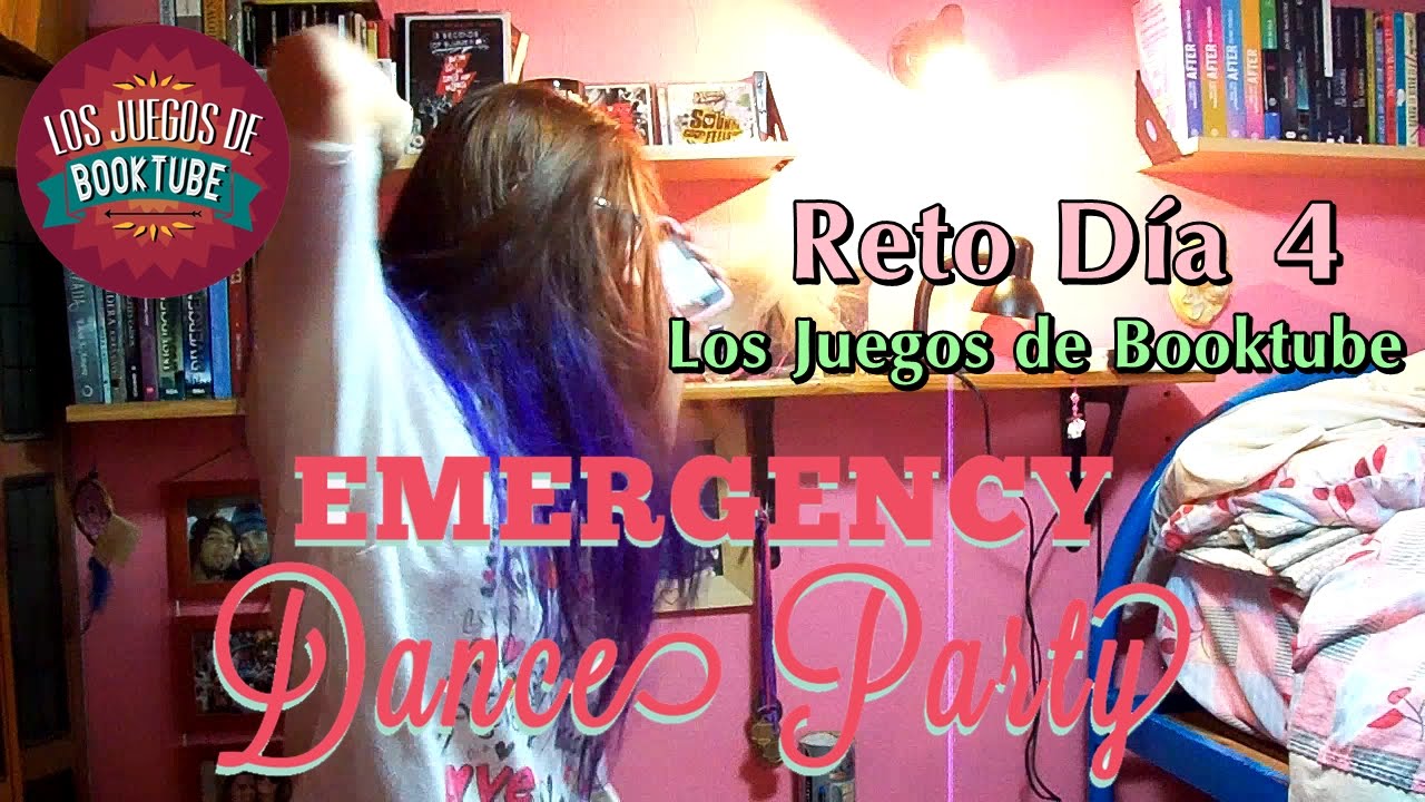 RETO DÍA 4 - Emergency Dance Party | Los Juegos de Booktube | Michu ...
