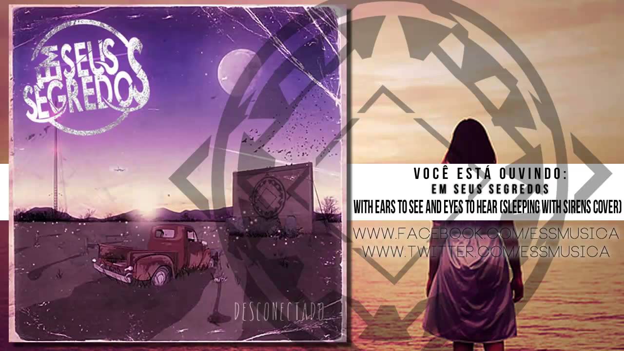 Em Seus Segredos // With Ears To See And Eyes To Hear (Live Cover SWS ...