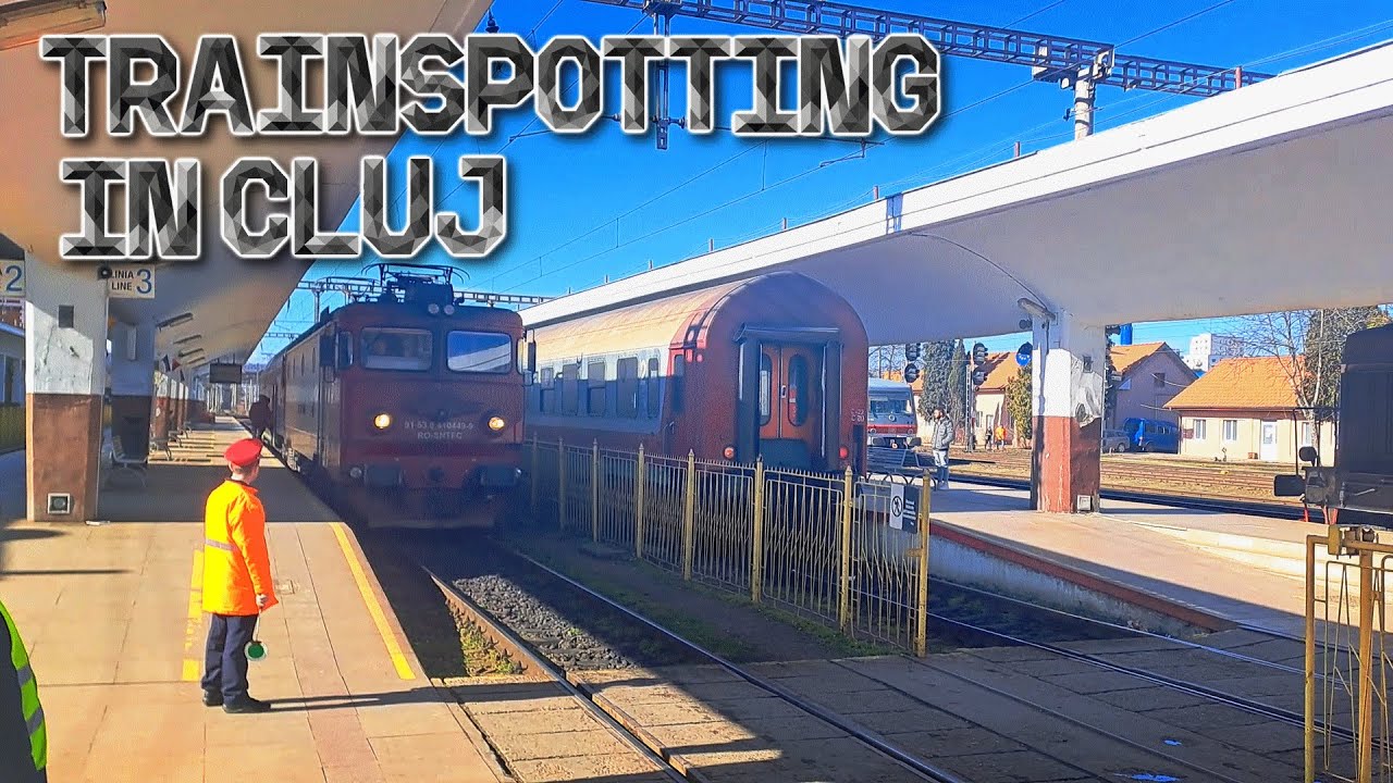 TRAINSPOTTING IN GARA CLUJ-NAPOCA - YouTube