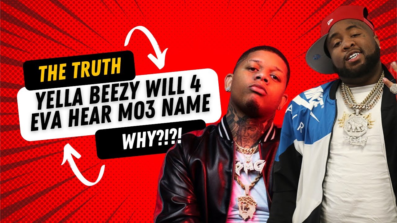 You Cannot Bring Up Yella Beezy Name Without Mo3 - YouTube