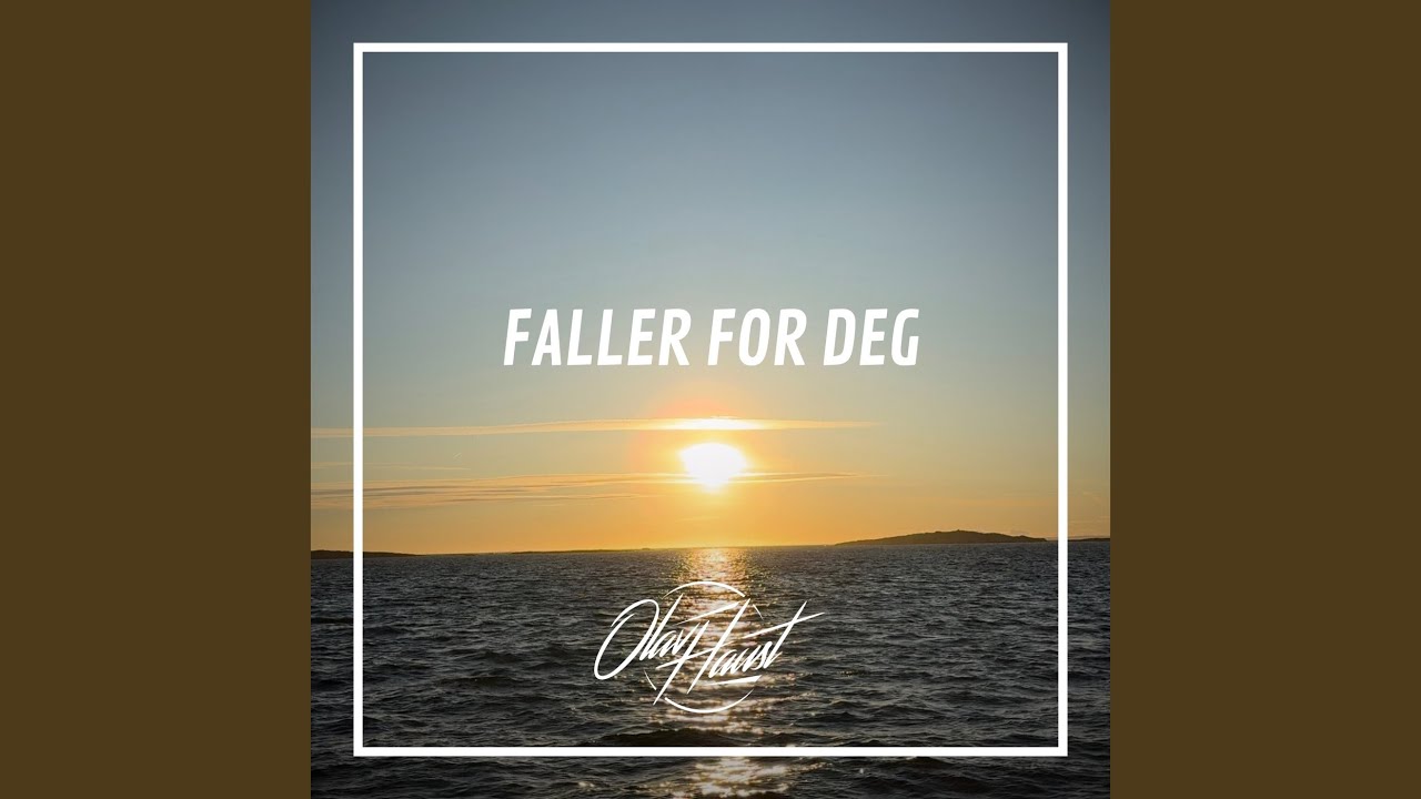 Faller for Deg - YouTube