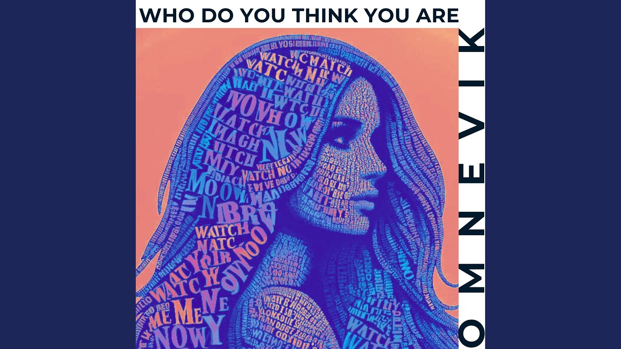 Who Do You Think You Are - YouTube