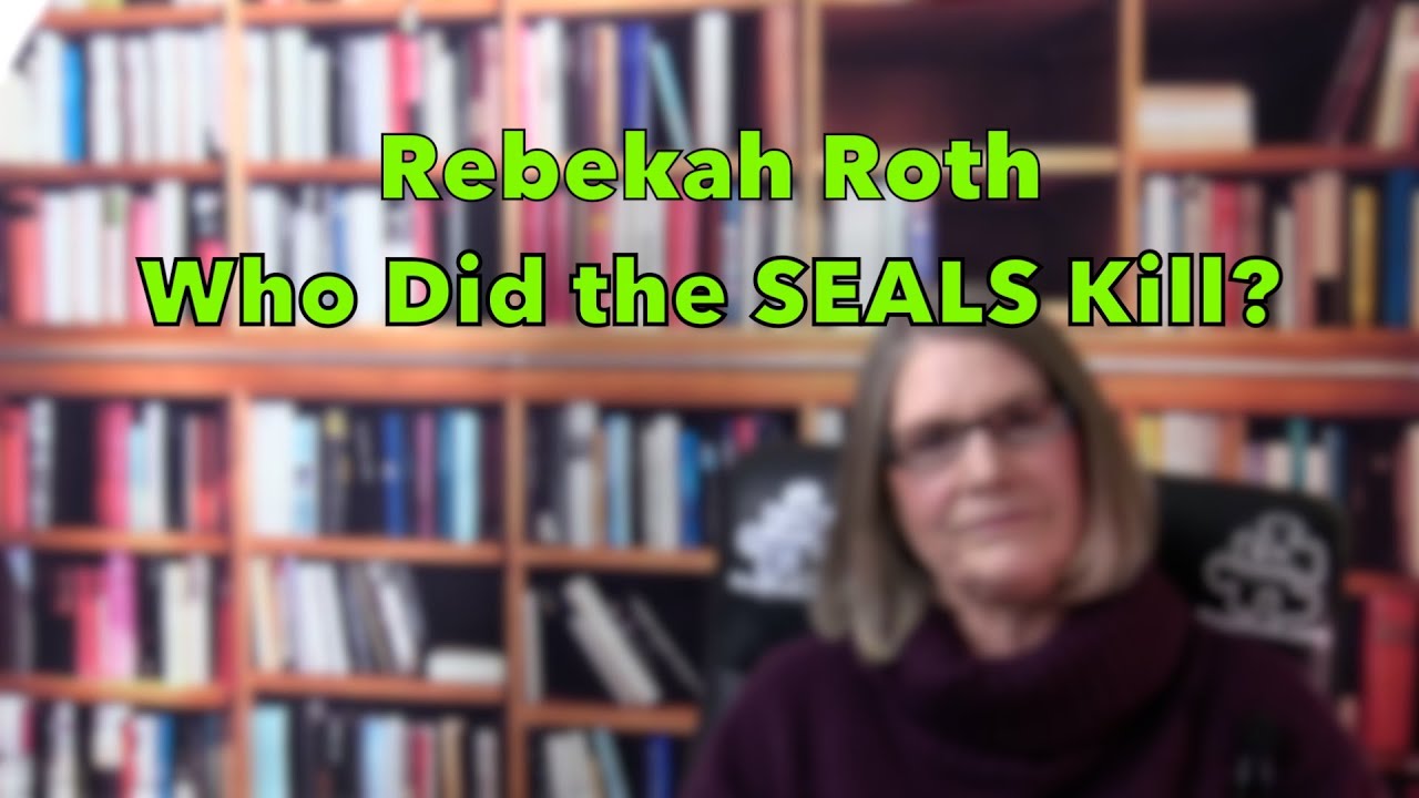 Rebekah Roth on 9/11: Who Did the SEALS Kill? - YouTube