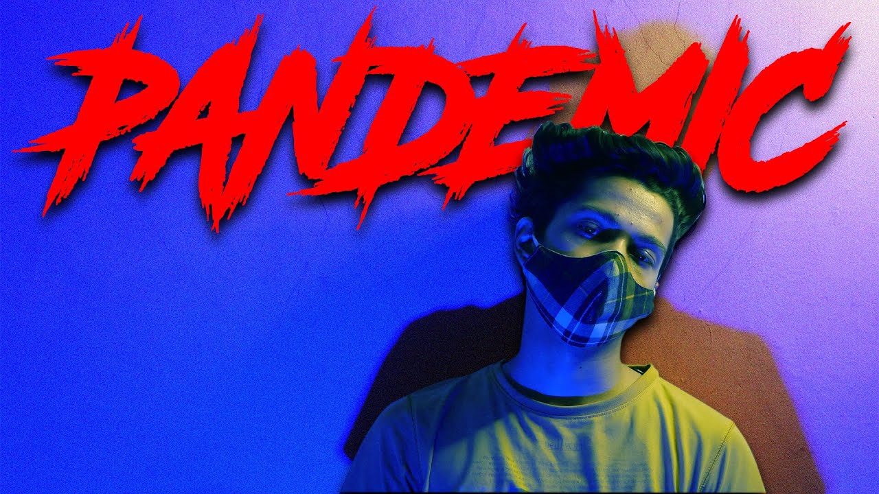 PANDEMIC - (OFFICIAL RAP SONG) 2021 - YouTube