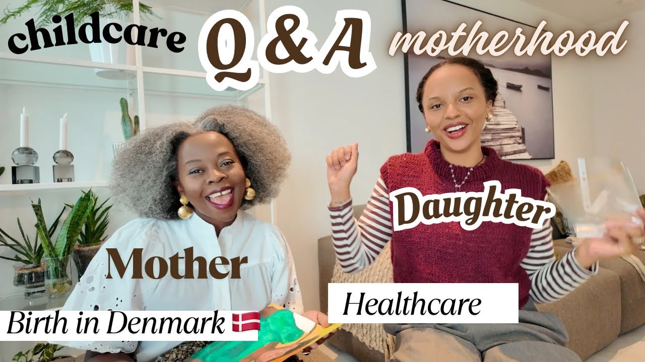 Q & A with my daughter about Motherhood/ Birth in Denmark/Day care ...