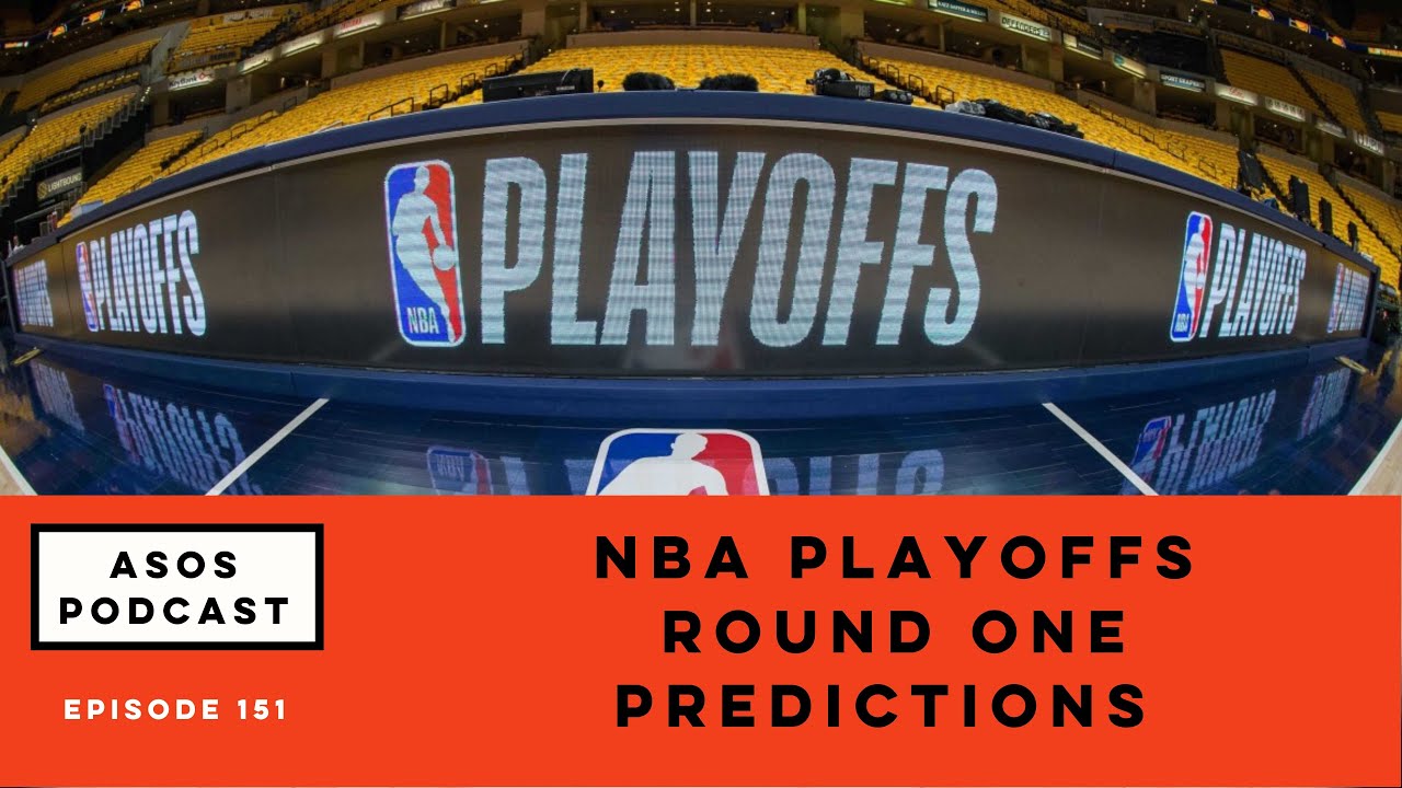 NBA Playoffs Round 1 Breakdown & Predictions 🏀🔥 (ASOS 151) - YouTube