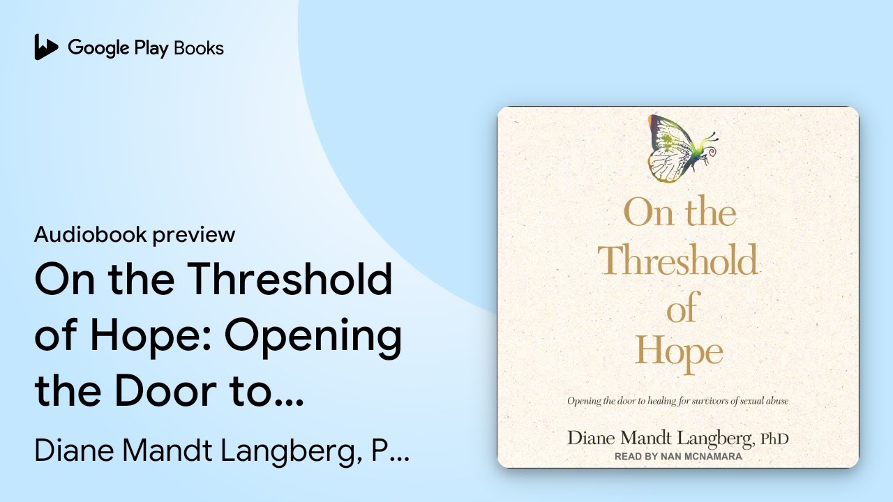 On the Threshold of Hope: Opening the Door to… by Diane Mandt Langberg ...
