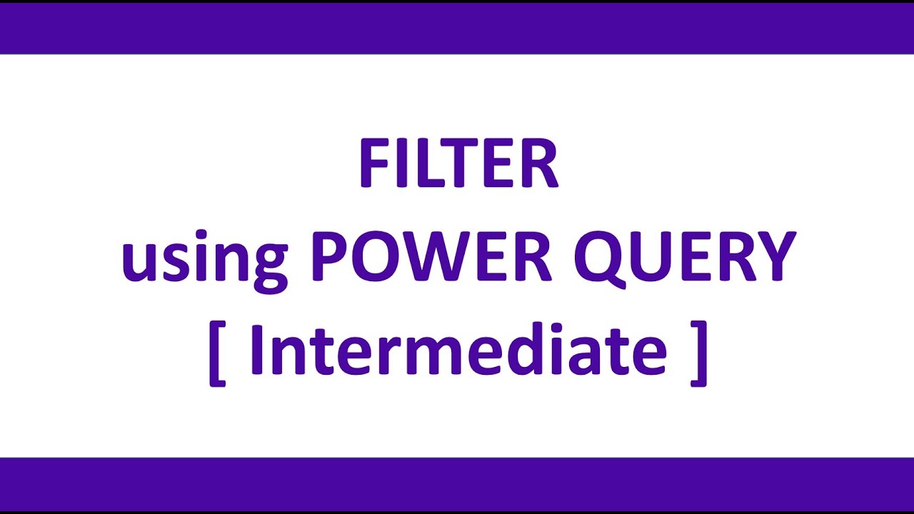 Power Query - FILTER Action - YouTube