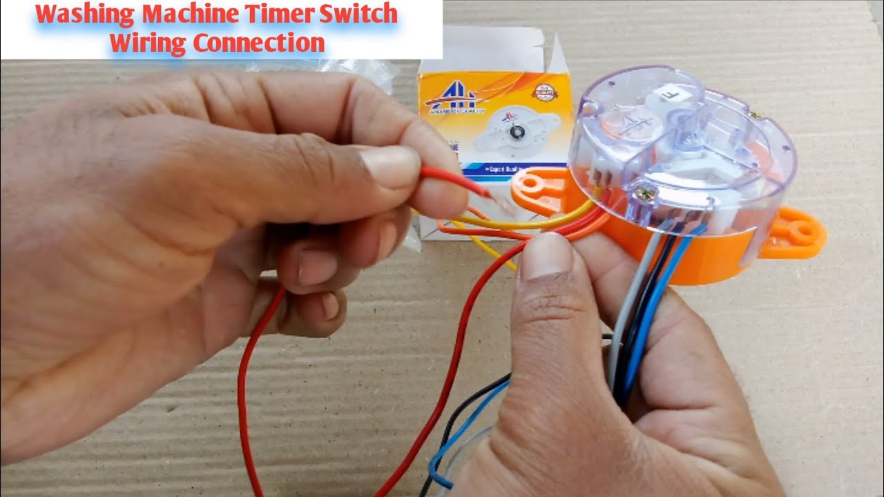 Washing Machine Timer Switch Wiring Connection | Review And Unboxing ...