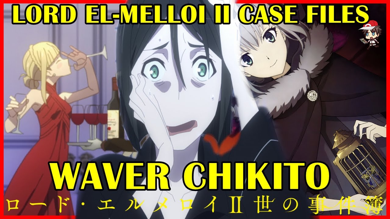 Especial Lord El-Melloi II Case Files Review-Waver Chiquito al Ataque ...