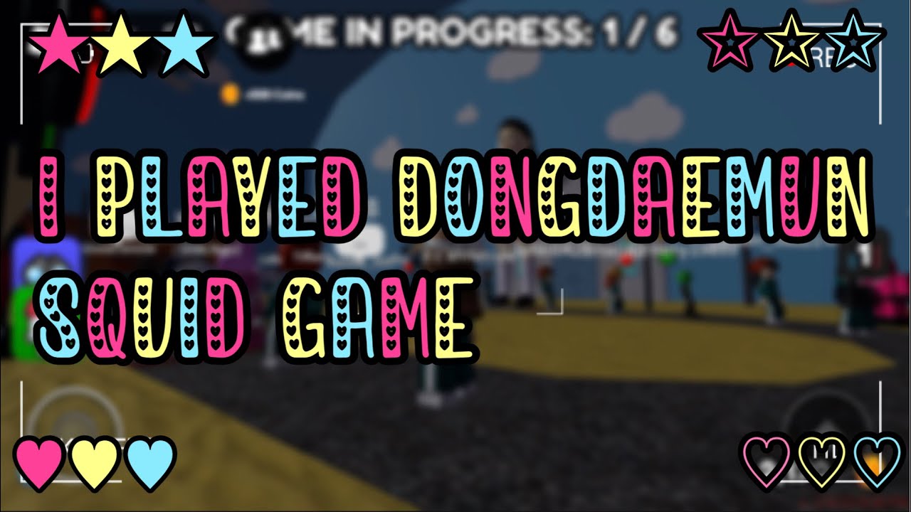 ⋆. 𐙚 ˚I Played *DONGDAEMUN* Squid Game !! 🌞🌻🧺@ e l l i e - YouTube