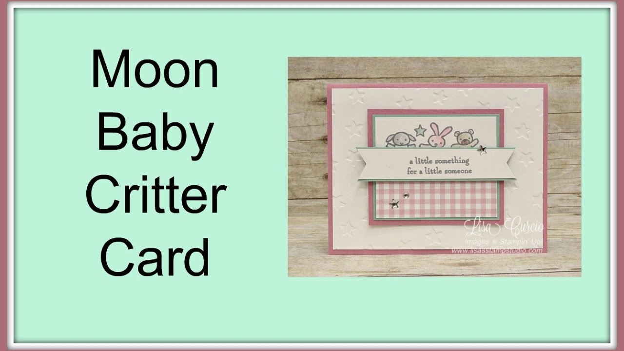 Moon Baby Critter Card - YouTube