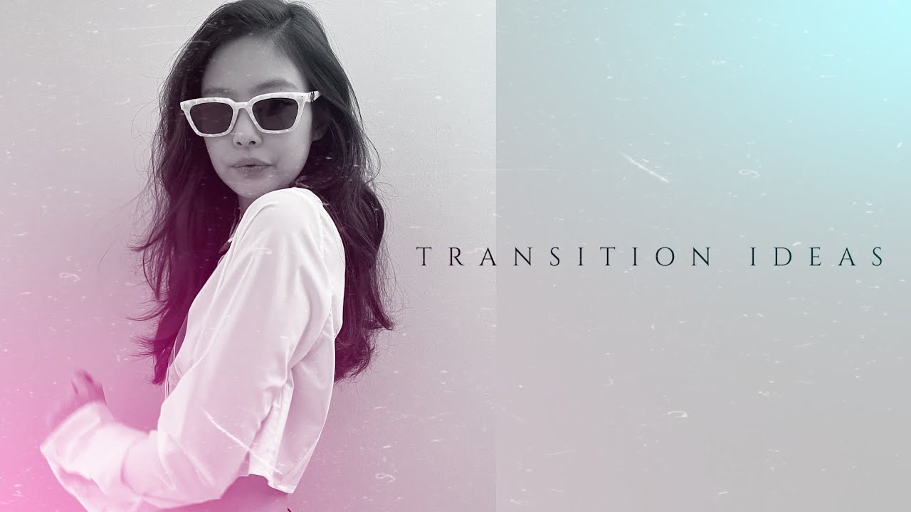 transition tutorial #8 - YouTube