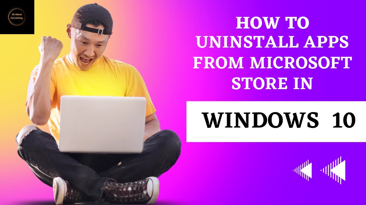 How to uninstall apps in Microsoft Store in Windows 10 | All About ...