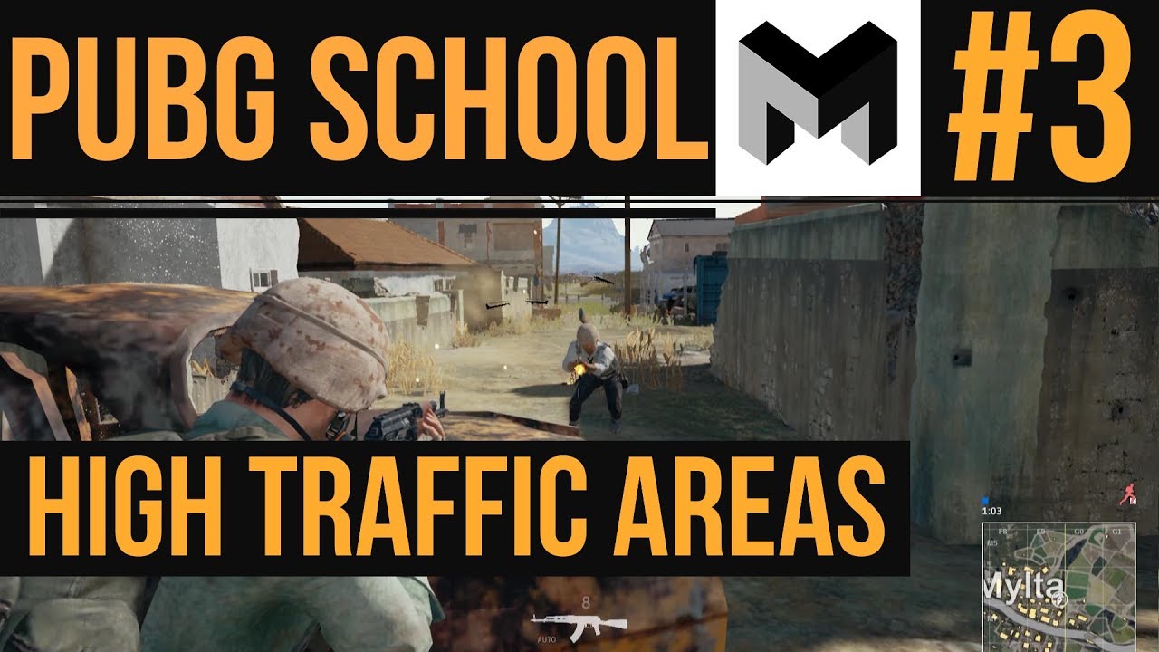 Mtashed's PUBG School: High Traffic Areas - PlayerUnkown's ...