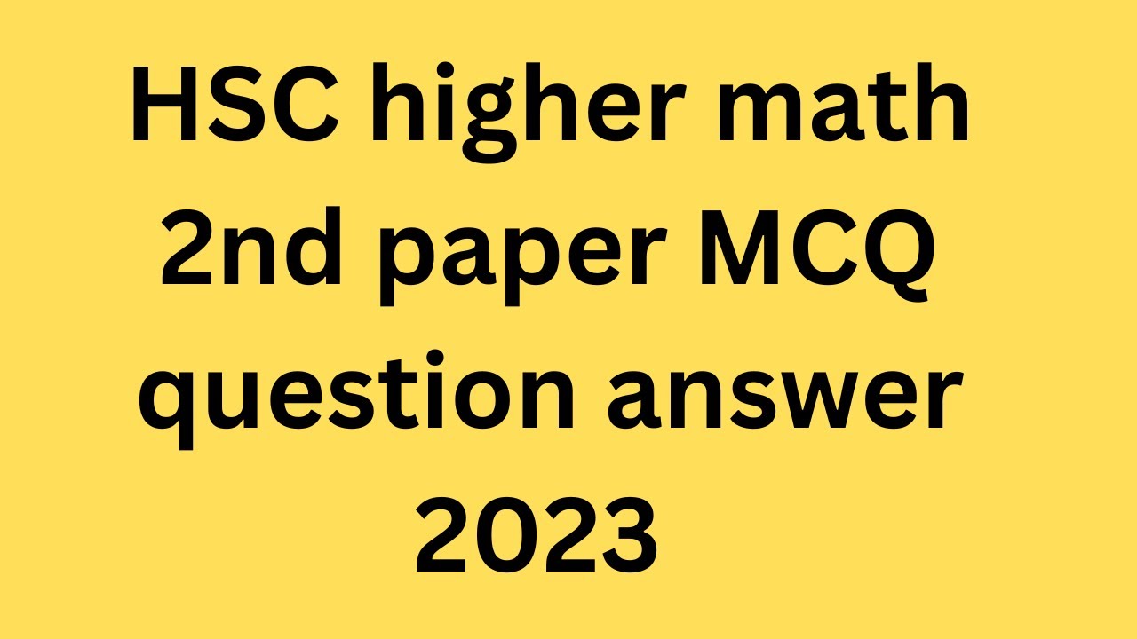 HSC higher math 2nd paper MCQ question solution comilla board - YouTube