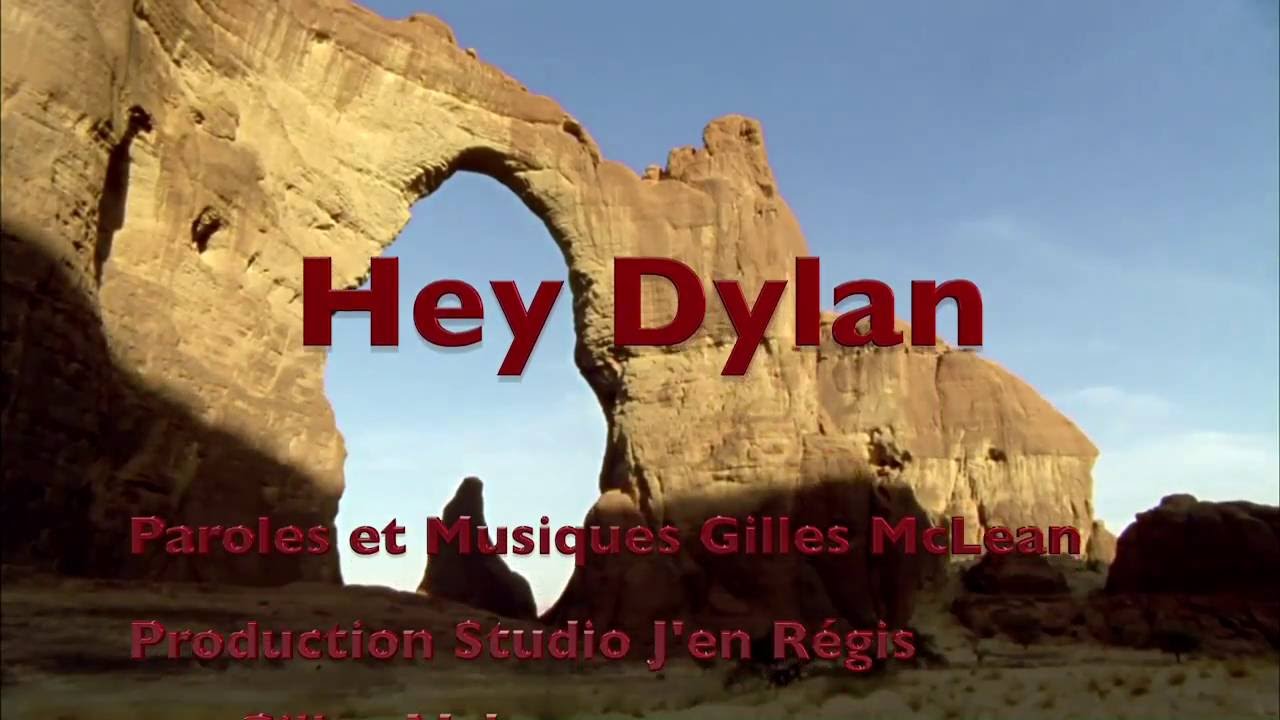 Hey Dylan Gilles McLean - YouTube