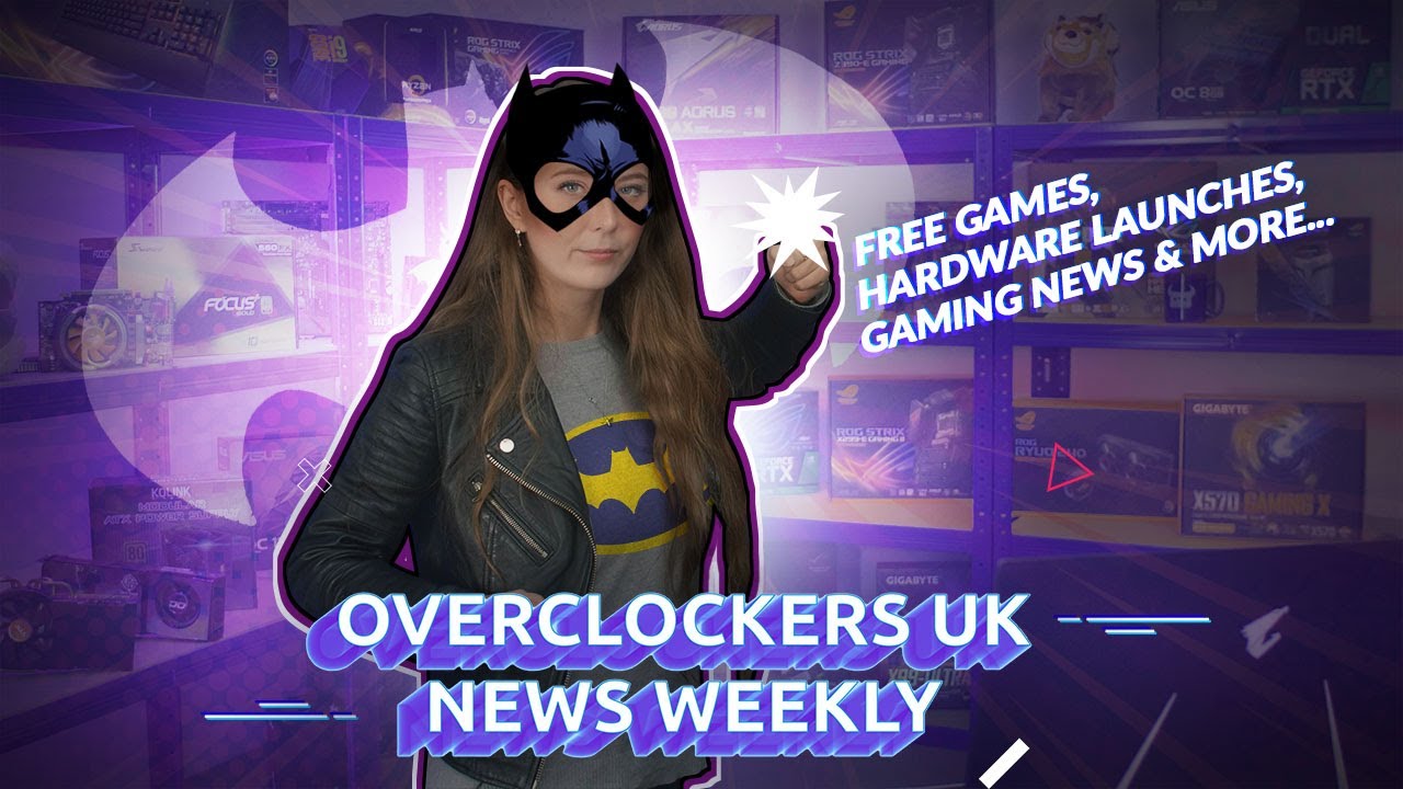 Overclockers UK | News Weekly | Episode 8 - YouTube