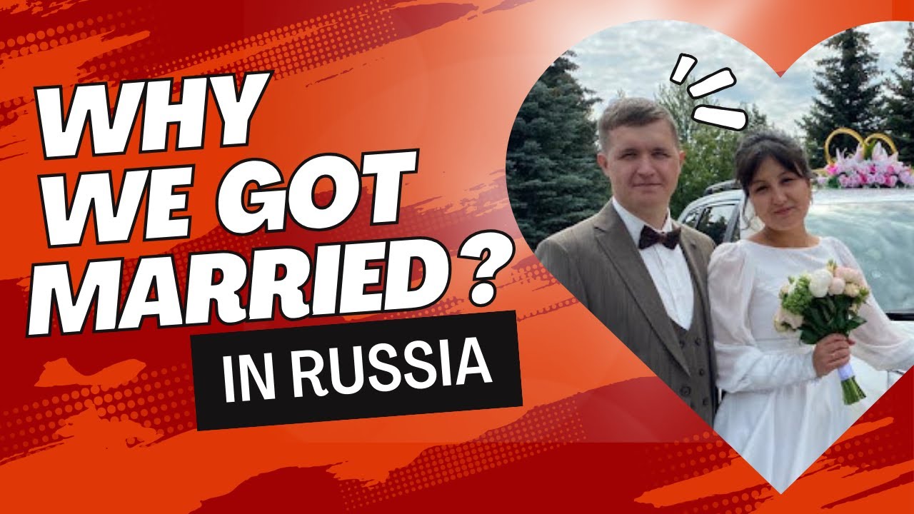 WHY I GOT MARRIED?! / Russian Wedding / Life in Russia Today - YouTube
