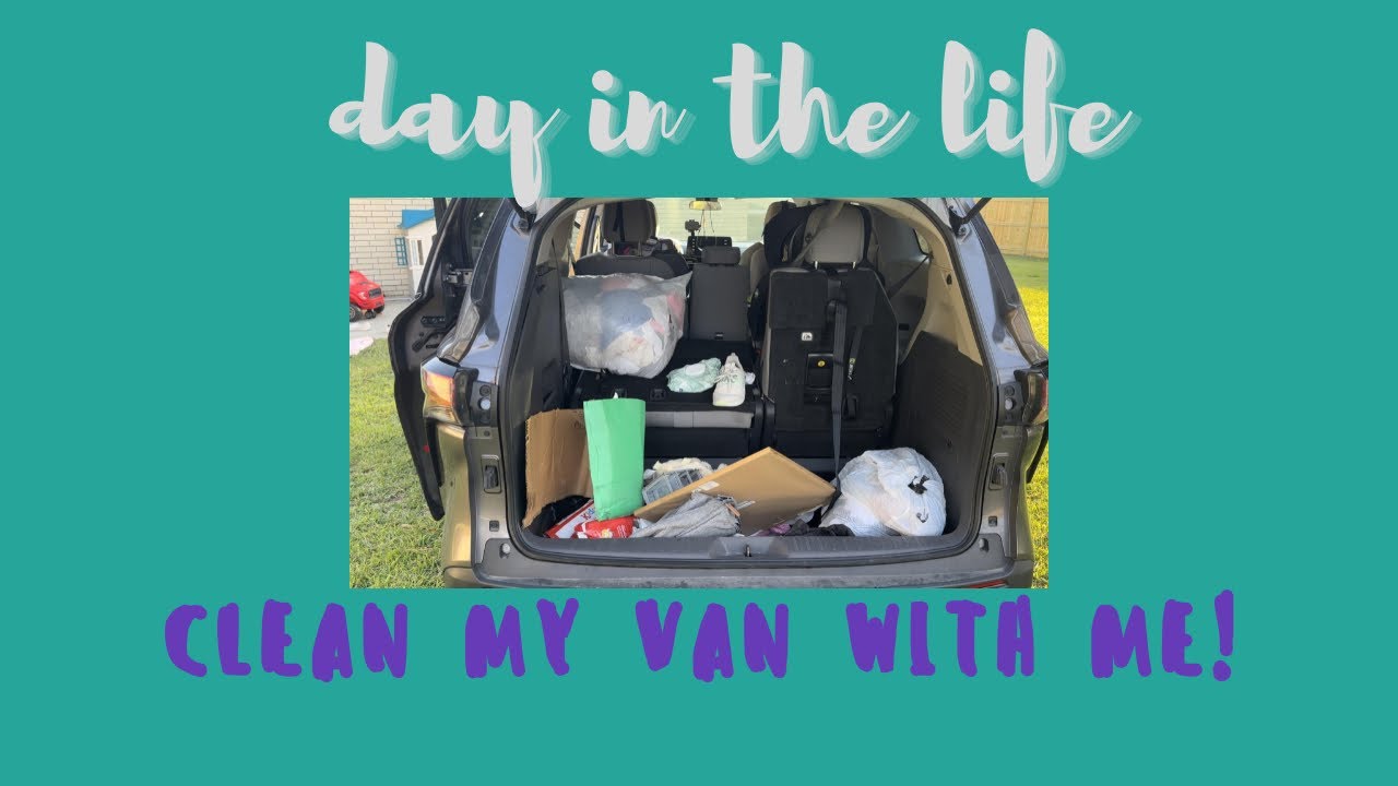 DAY IN THE LIFE/CLEAN MY VAN WITH ME/WALMART - YouTube