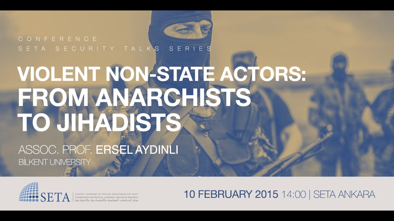 Conference | Violent Non State Actors From Anarchists to Jihadists ...