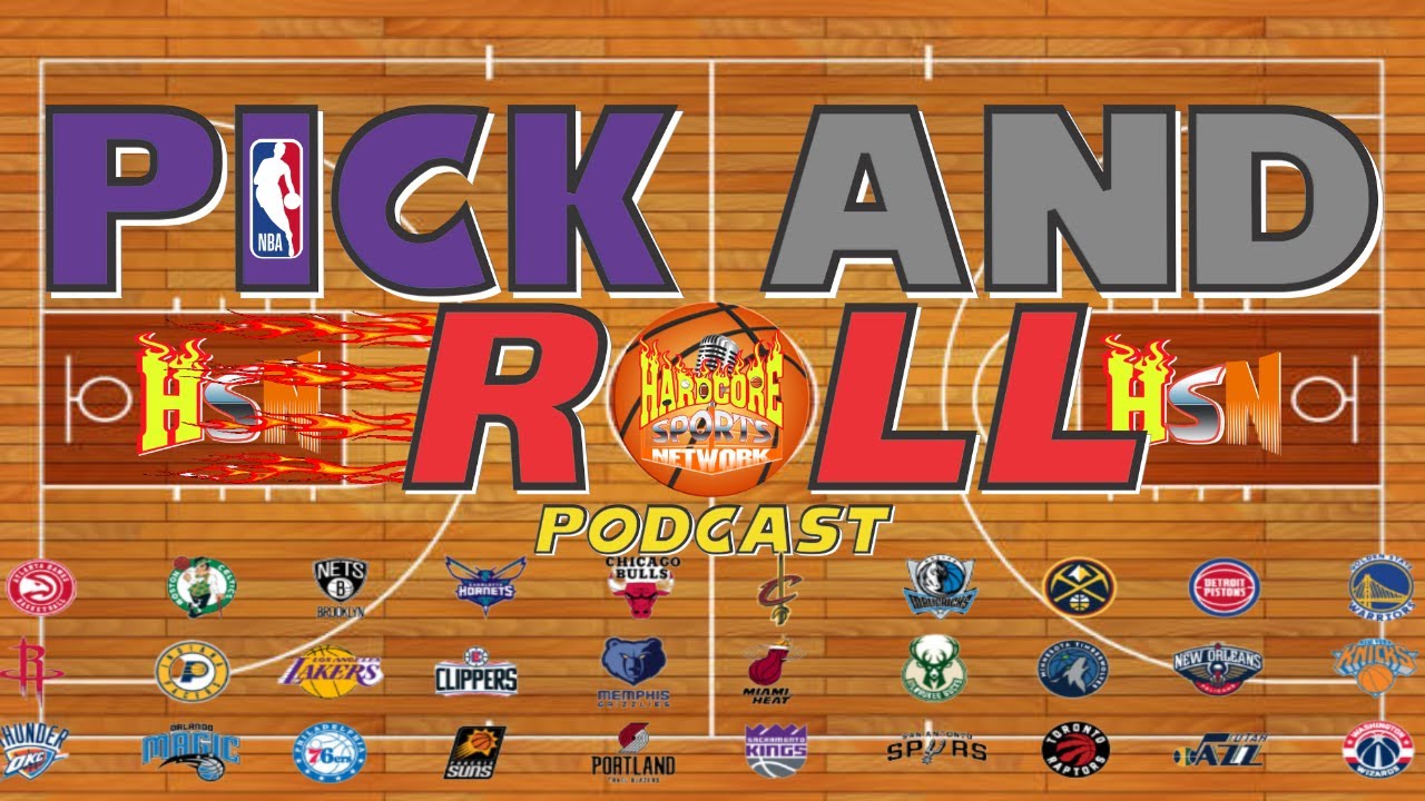 Pick & Roll Podcast Ep. 58 - YouTube