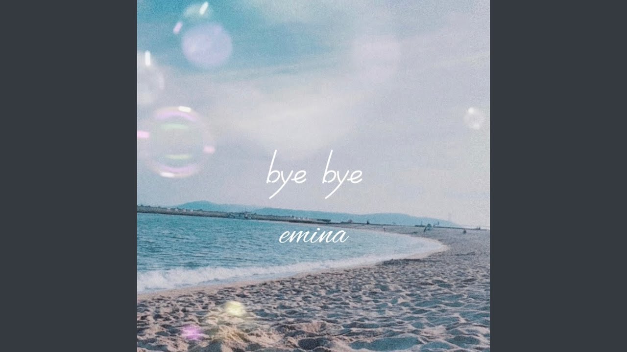 bye bye - YouTube