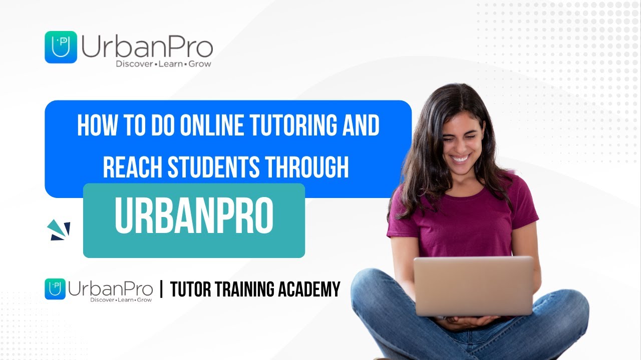 How to Do Online Tutoring and Reach Students Through UrbanPro? - YouTube