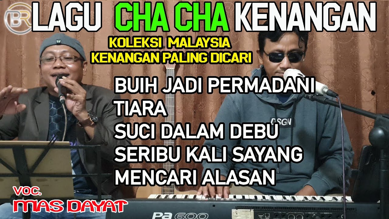 POP CHA CHA LAGU MALAYSIA PALING DICARI [COVER KANG DAYAT ...