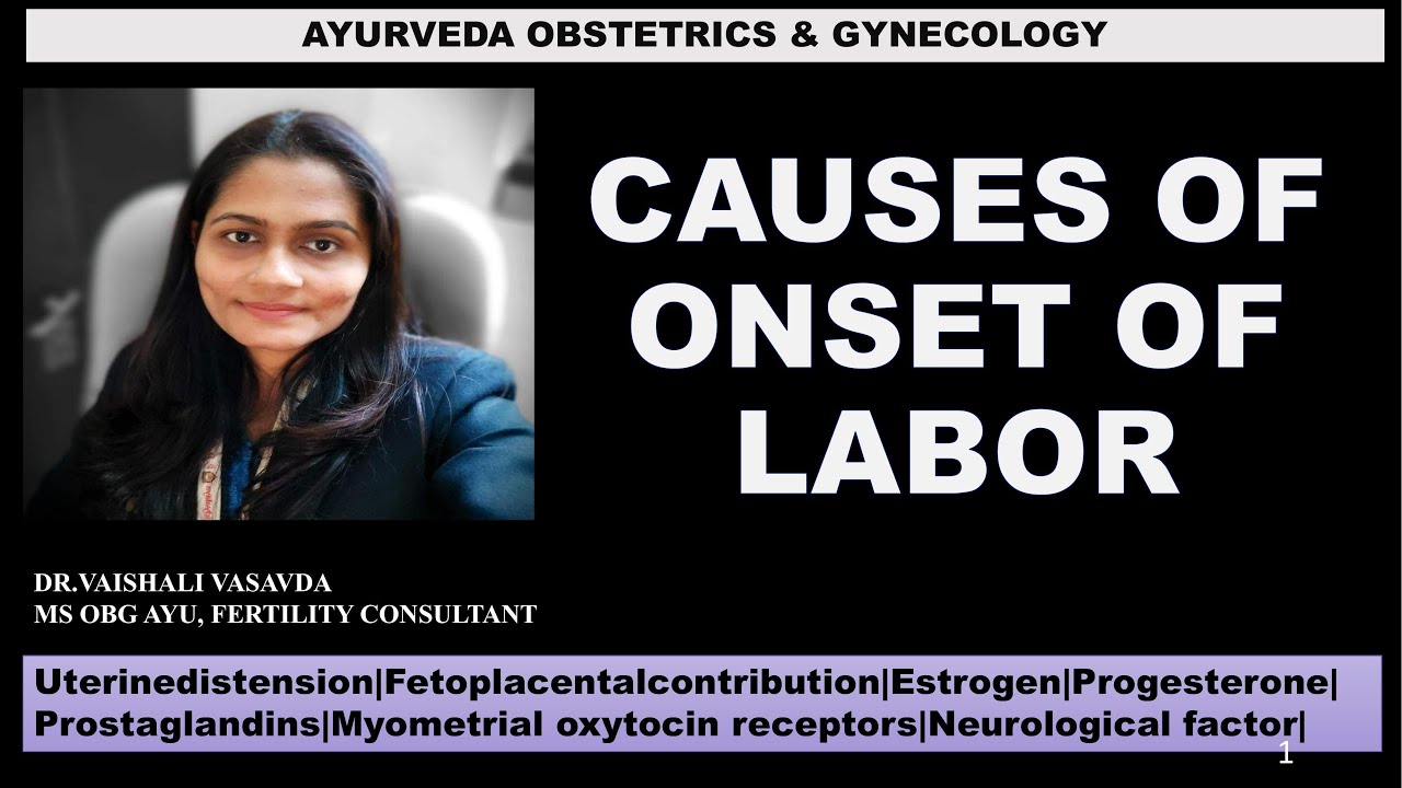 Causes of onset of labour | Dr.Vaishali Vasavda - YouTube
