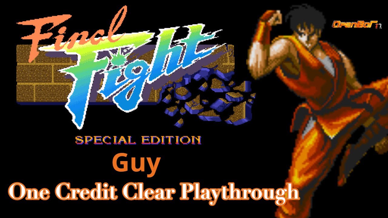 Final Fight Special Edition 2018 (OpenBOR) | Guy | 1CC Playthrough - YouTube