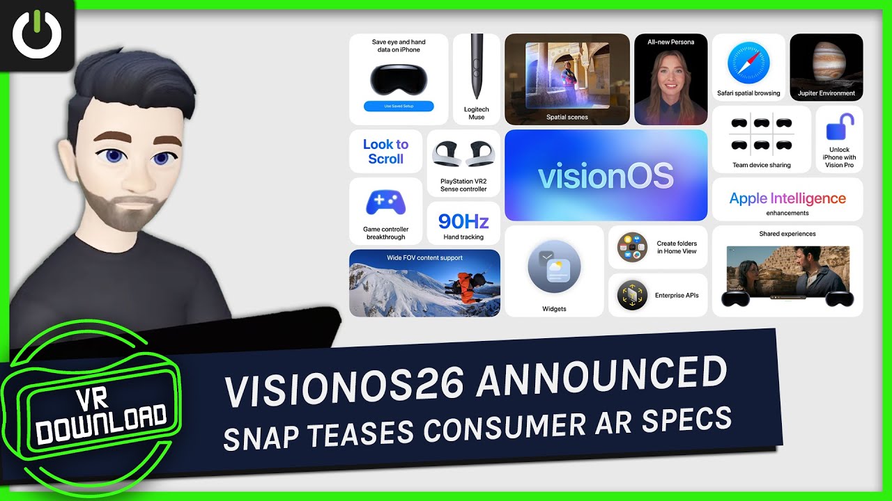 VR Download: Snap Teases Consumer AR Specs & visionOS 26 Charts Apple's Future - YouTube