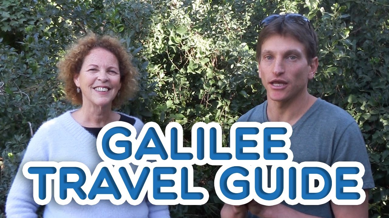 The ultimate Galilee guide! (Tips from 2 tour guides.) - YouTube