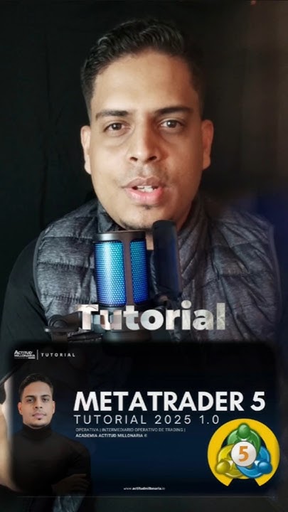 Tutorial MetaTrader 5 App 1.0 🚀 | Master Class 2025 🎓 | Academia ...