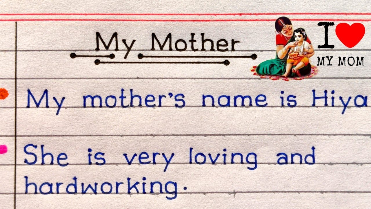 My Mother Essay Writing In English ॥10 Lines On My Mother Essay Writing ...