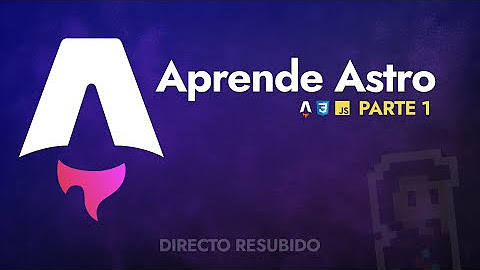 Aprendiendo Astro (framework Javascript) - YouTube